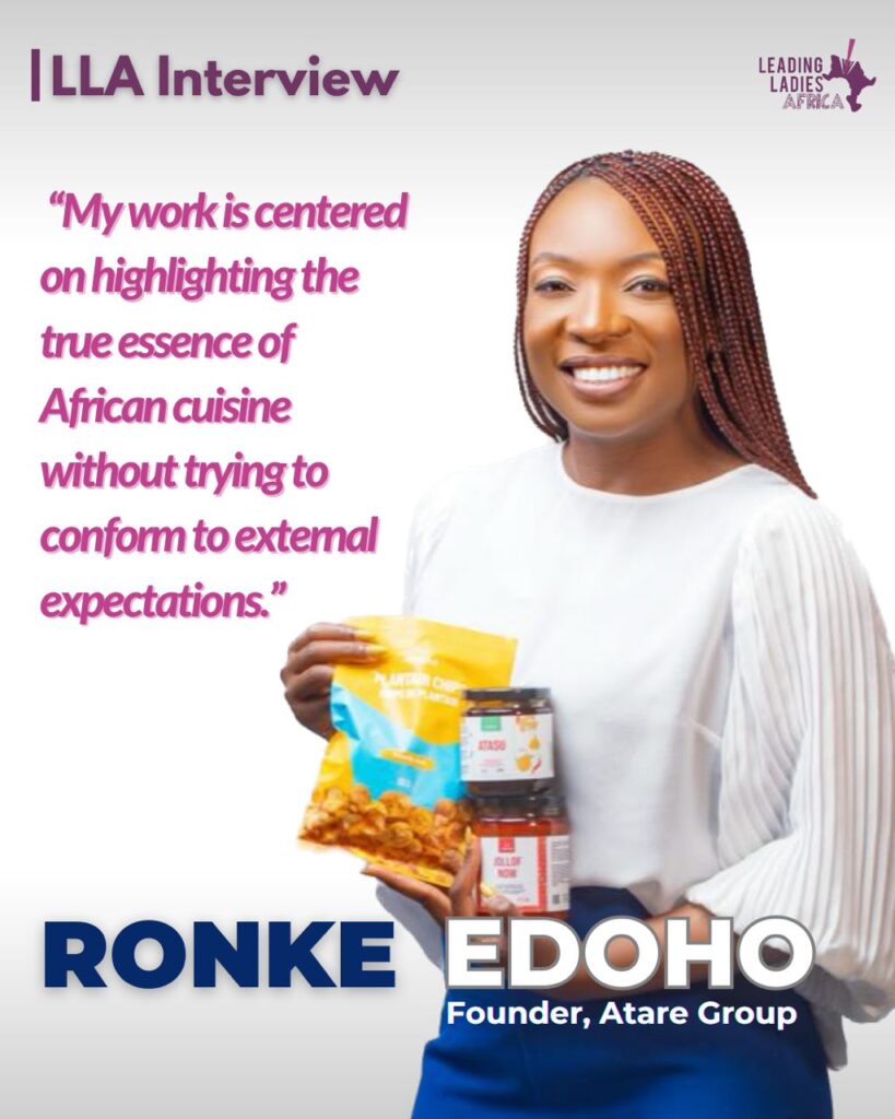 CEO Atare Foods Speaks To Us On Her Mission To Highlighting African